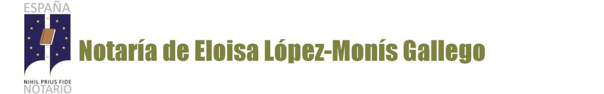 Notaría Eloisa López-Monís Gallego - Cita En Tu Notaría Más Cercana